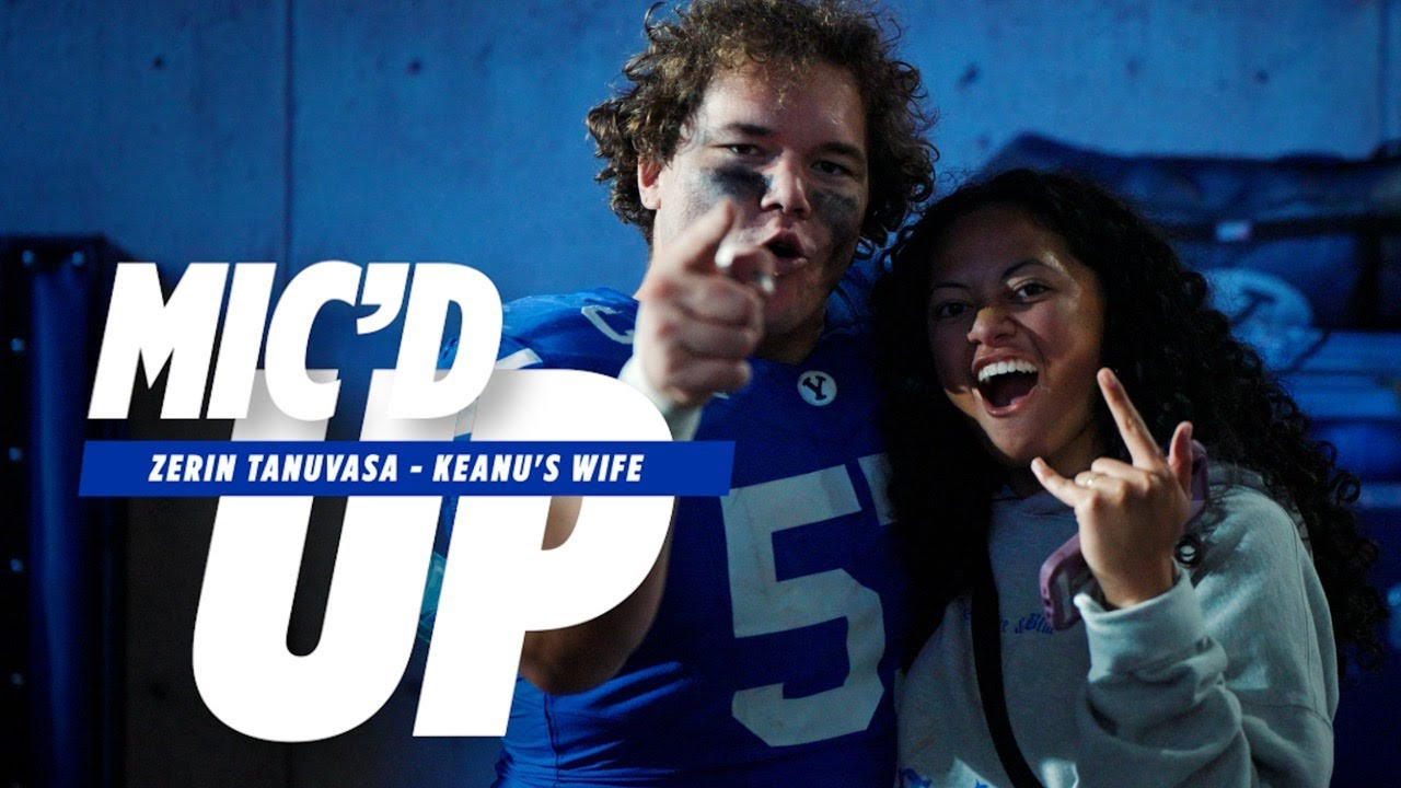 MIC'D UP with Zerin Tanuvasa ( Keanu's Wife ) | BYU vs Utah | BYU ...