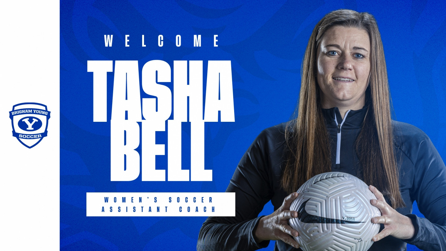 BYU women's soccer welcomes Tasha Bell to the coaching staff - BYU Athletics - Official ...