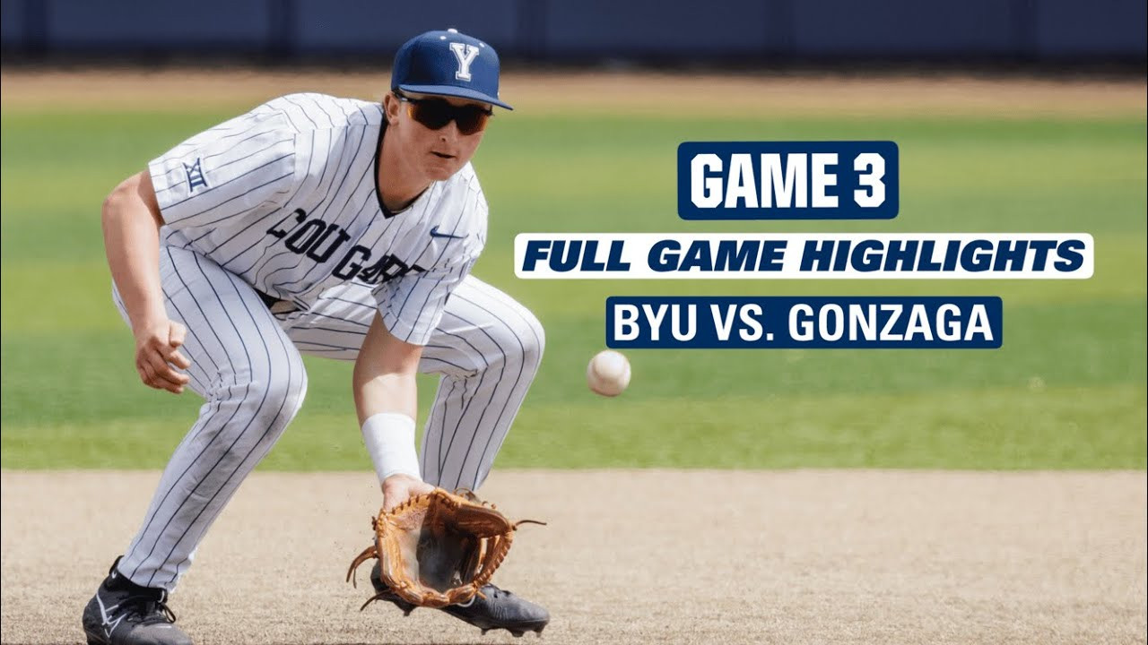 BYU Baseball vs Gonzaga || Game 3 Series Sweep || FULL GAME HIGHLIGHTS ...