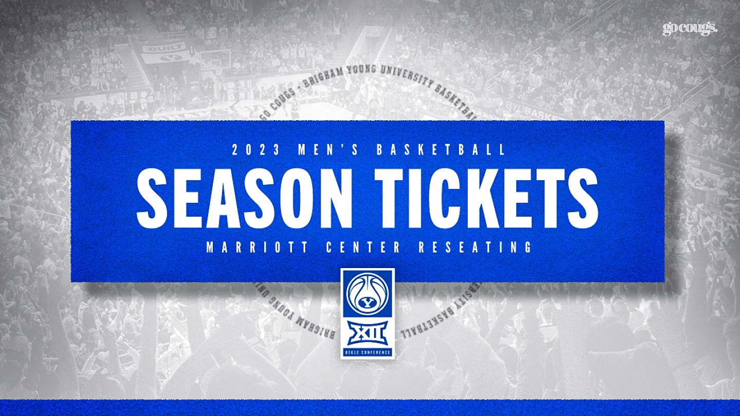 BYU Men’s Basketball Ticket Reseating - BYU Athletics - Official ...