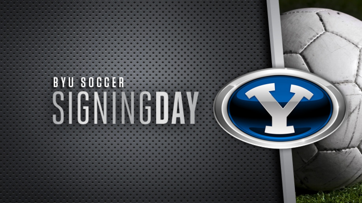 Six sign with BYU women's soccer - BYU Athletics - Official Athletics ...
