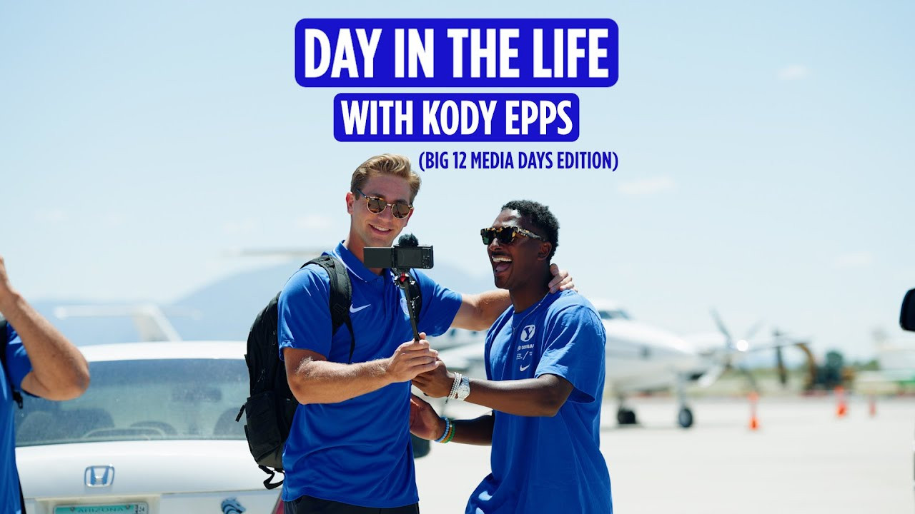 BIG 12 Media Day in the Life with Kody Epps - BYU Athletics - Official Athletics Website - BYU ...