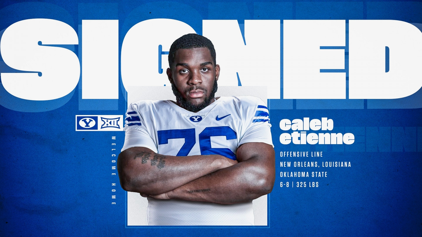 Offensive lineman Caleb Etienne joins football program - BYU Athletics - Official Athletics ...