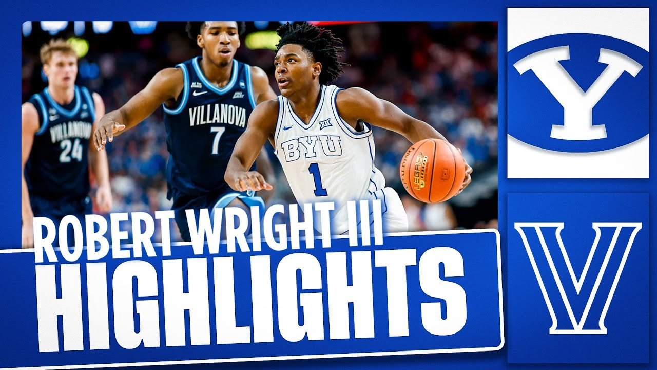 Robert Wright III Highlights | BYU vs Villanova | 14 POINTS, 3 REBOUNDS ...