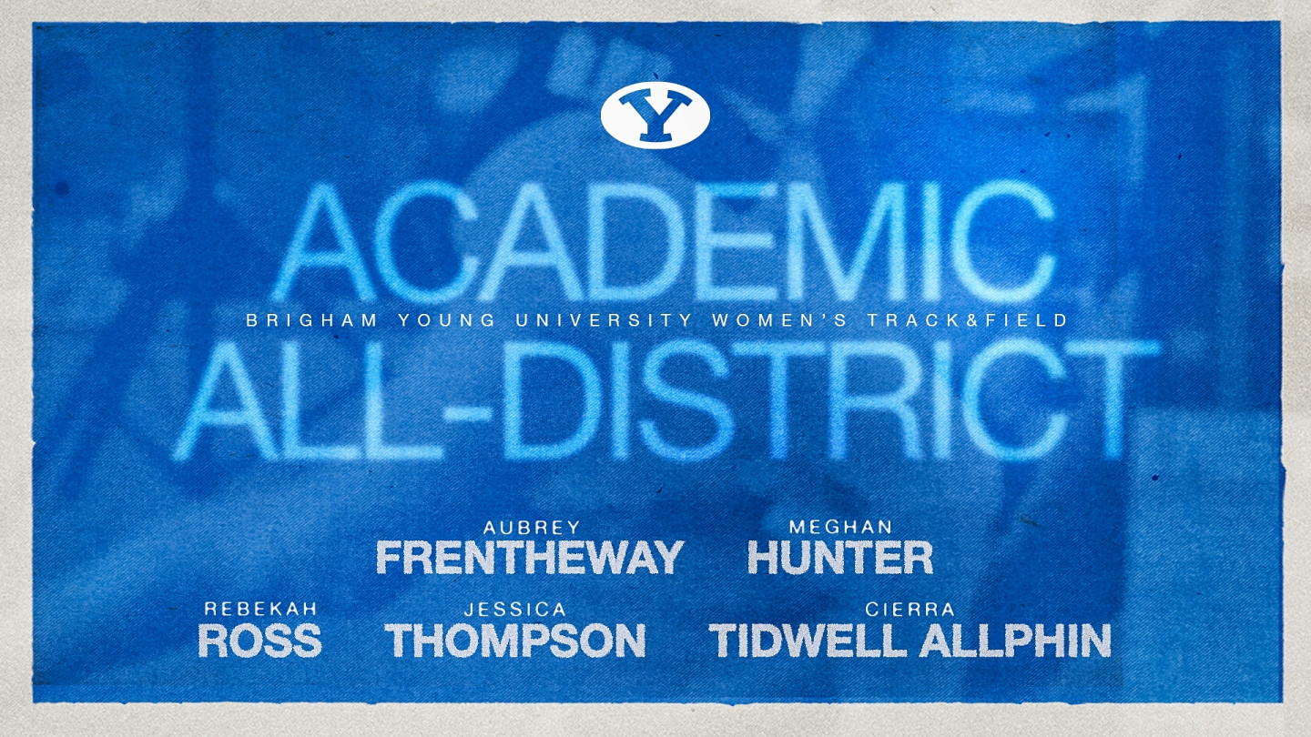 Five BYU women receive Track and Field Academic All-District honors ...